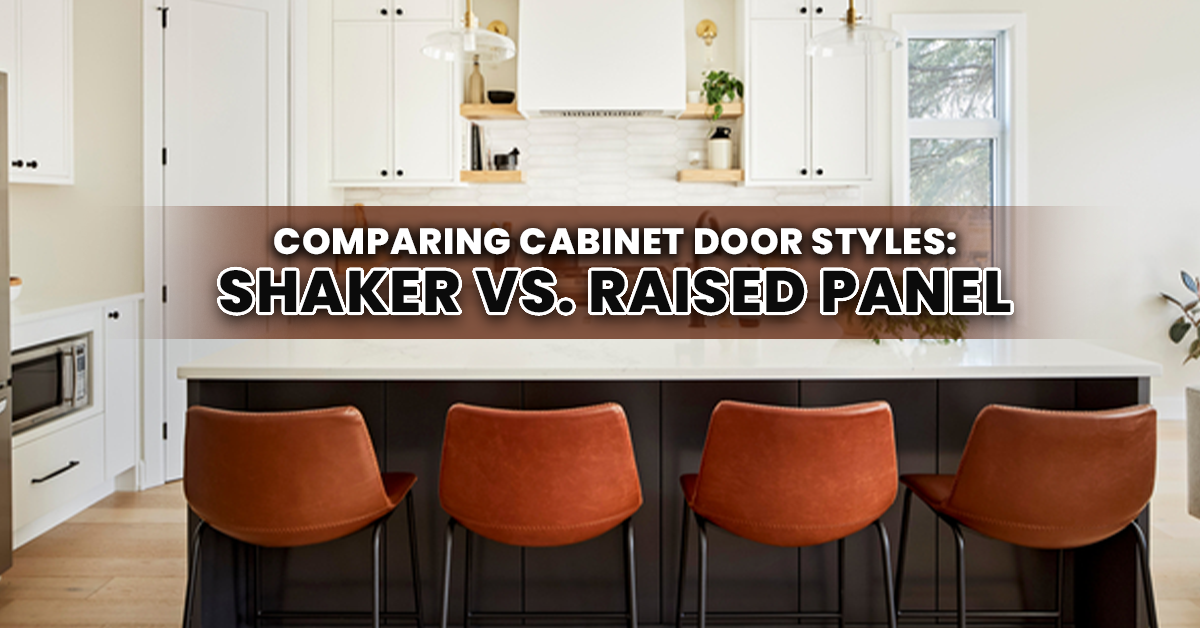 Shaker vs. Raised Panel: A Cabinet Door Style Comparison