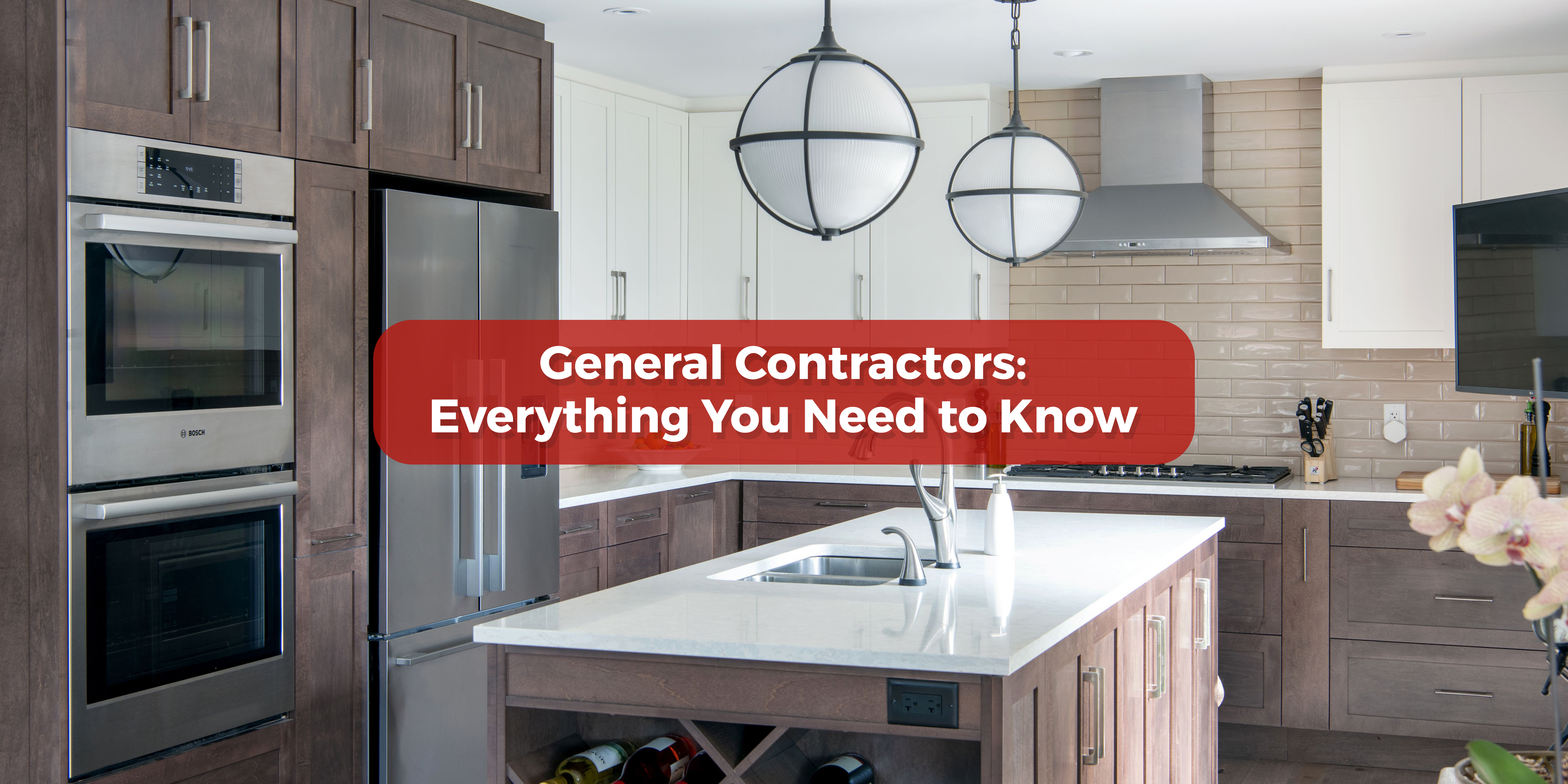 General Contractors: Everything You Need to Know