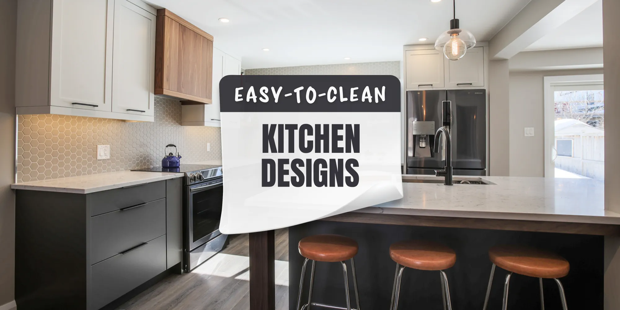 Easy-to-Clean Kitchen Designs