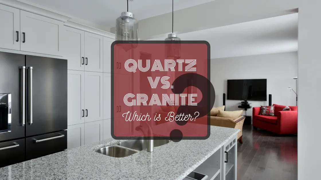 Quartz vs. Granite Countertops