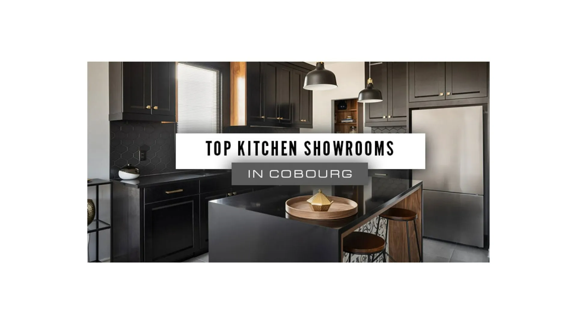 Top Kitchen Showrooms in Cobourg, Ontario