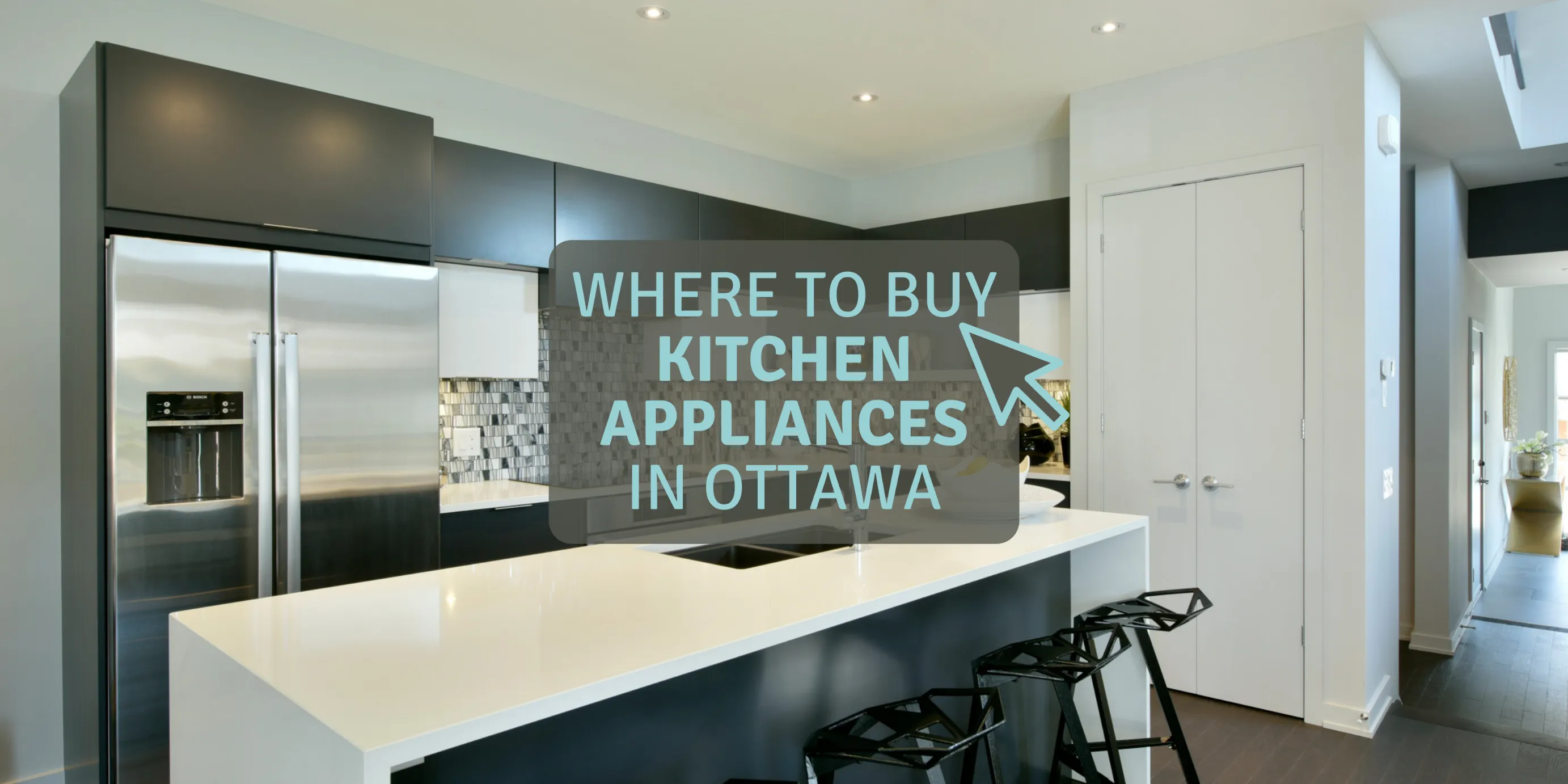 Where to Buy Kitchen Appliances in Ottawa